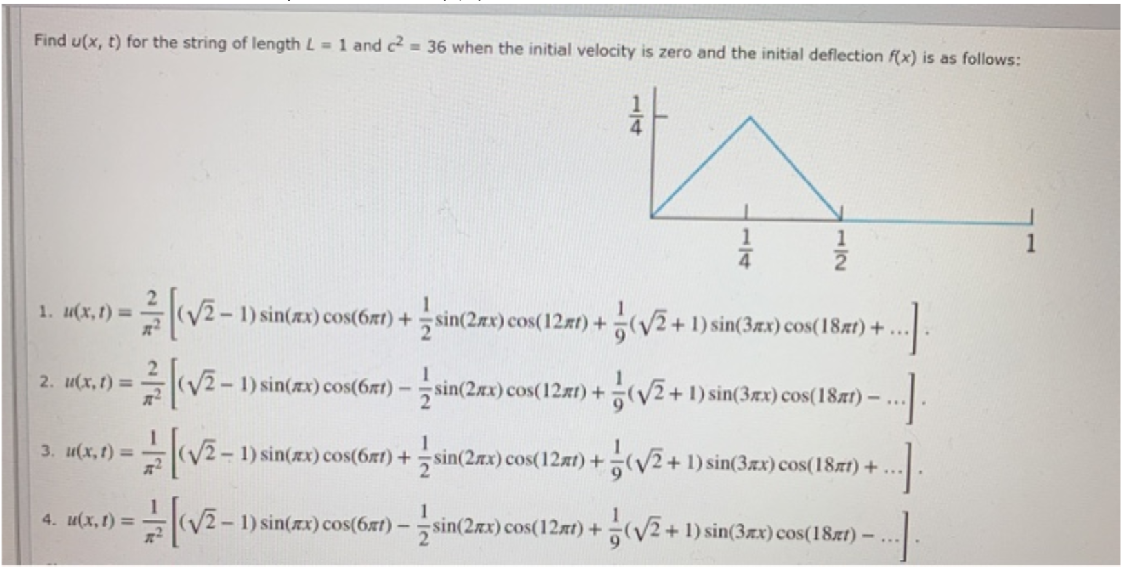 Solved Find u(x, t) for the string of length L = 1 and 2 = | Chegg.com