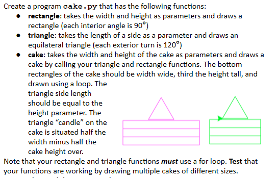 Solved Create a program cake.py that has the following | Chegg.com