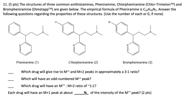 Solved 11. (5 pts) The structures of three common | Chegg.com