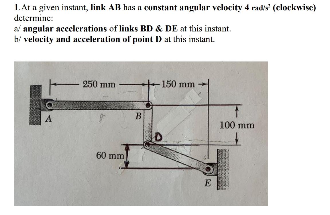Solved 1.At a given instant, link AB has a constant angular | Chegg.com