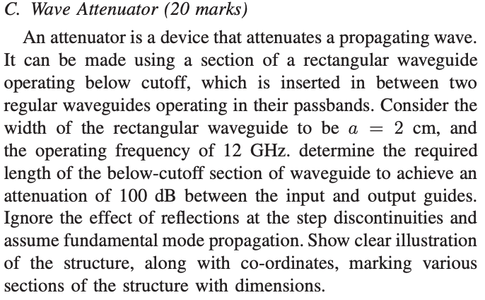 Solved C. Wave Attenuator (20 marks) An attenuator is a | Chegg.com