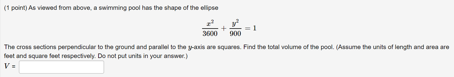 Solved (1 point) As viewed from above, a swimming pool has | Chegg.com
