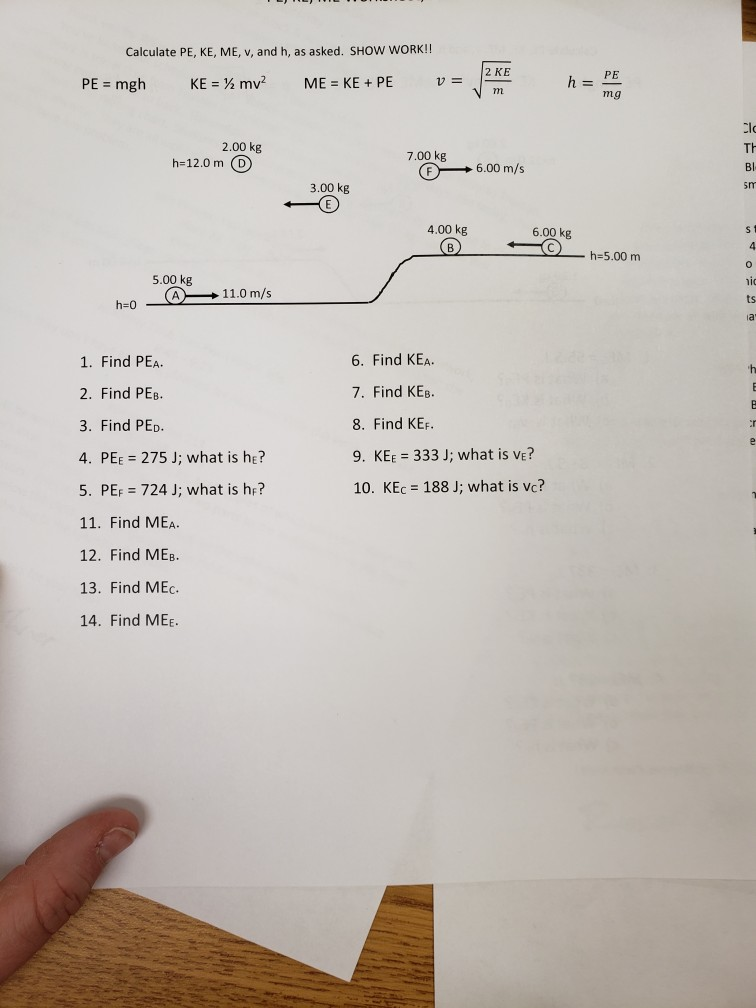 Solved Calculate PE, KE, ME, v, and h, as asked. SHOW WORK!! | Chegg.com