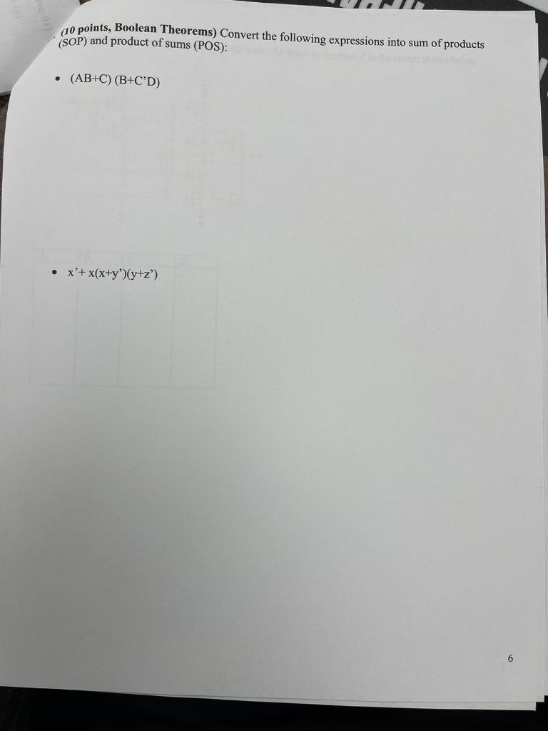 Solved 10 points, Boolean Theorems) Convert the following | Chegg.com