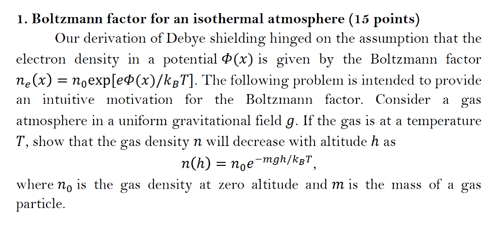 Solved 1. Boltzmann factor for an isothermal atmosphere (15 | Chegg.com