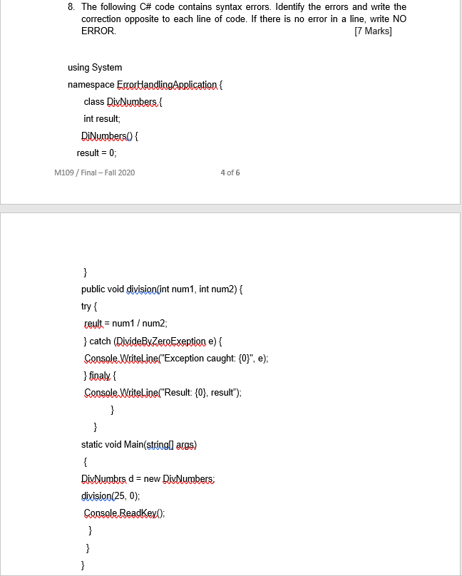 Solved 8. The following C# code contains syntax errors. | Chegg.com