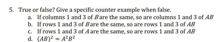 Solved 5. True or false? Give a specific counter example | Chegg.com