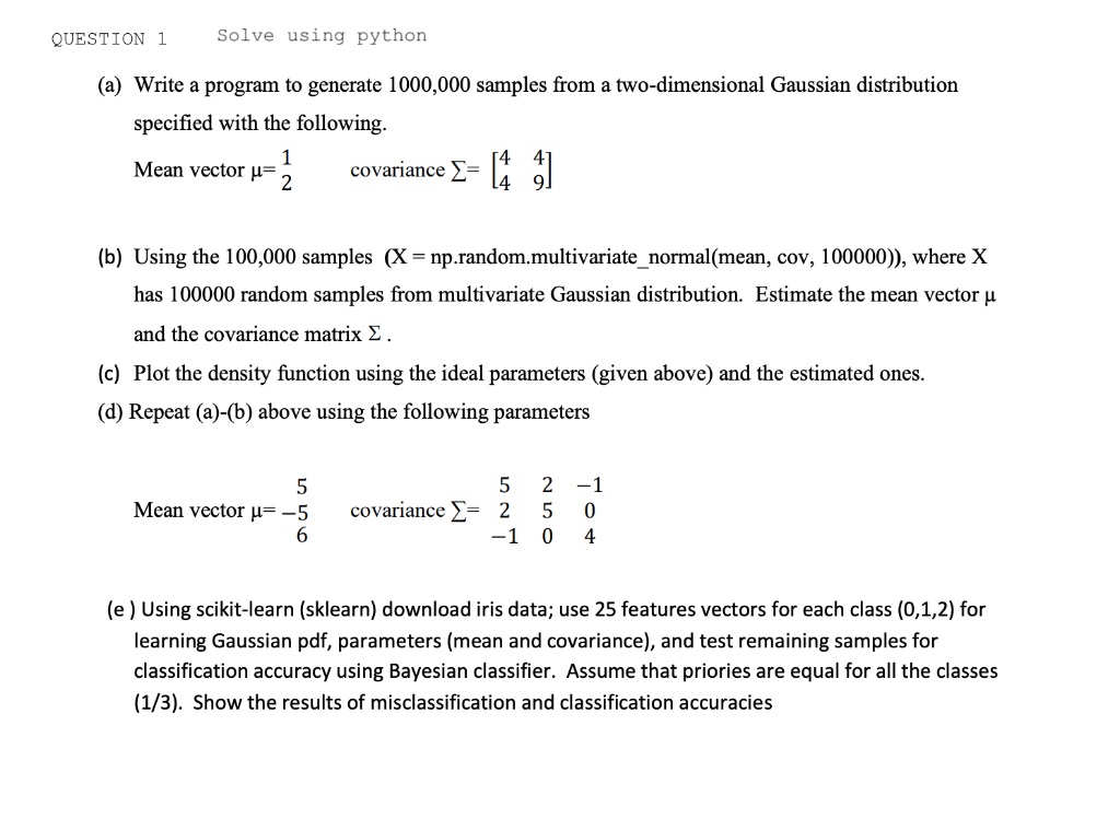 JESTION 1 Solve using python (a) Write a program to | Chegg.com