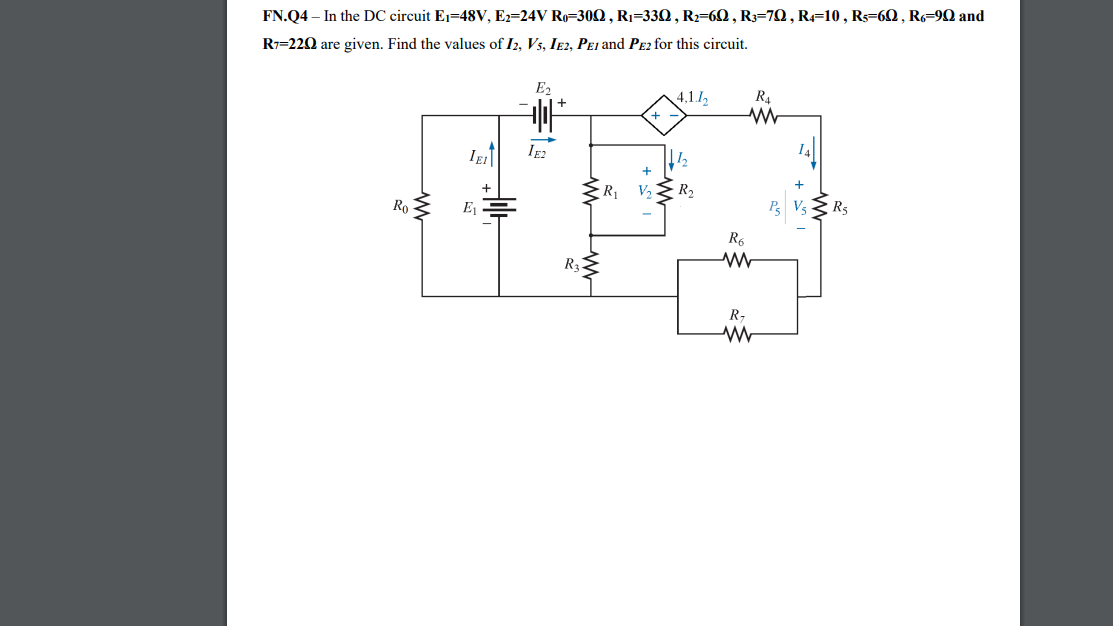 Solved FN.Q4 - In the DC circuit E1=48 V,E2=24 | Chegg.com