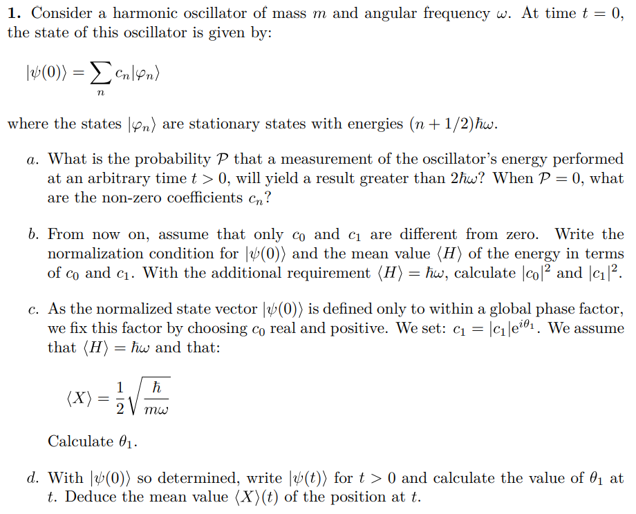 Solved 1. Consider a harmonic oscillator of mass m and | Chegg.com