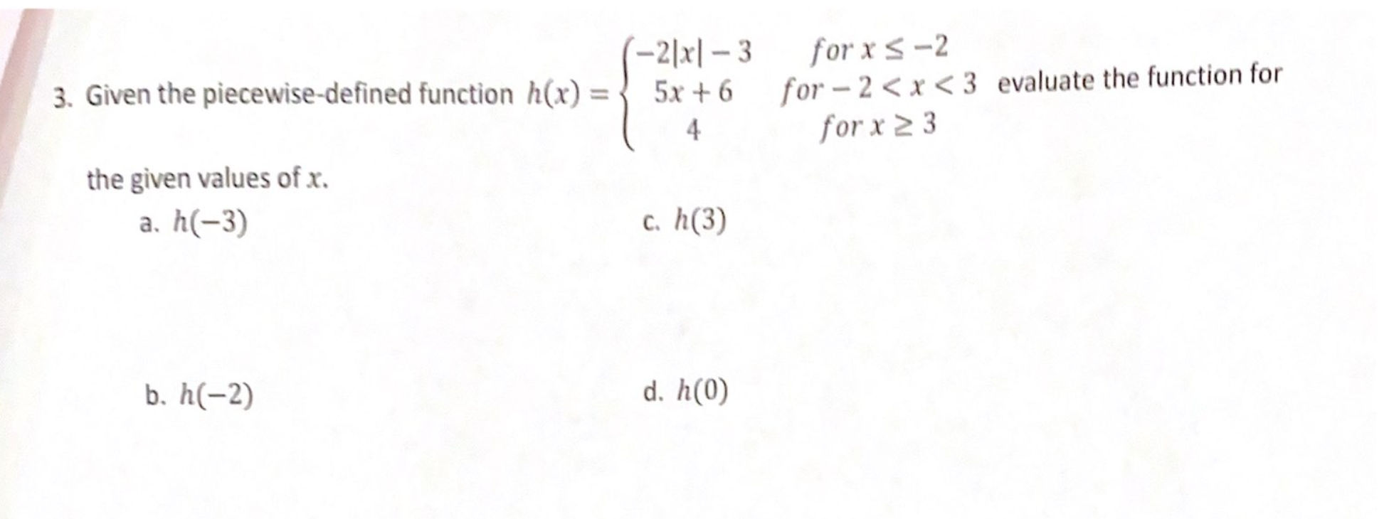 Solved 3. Given the piecewise-defined function | Chegg.com