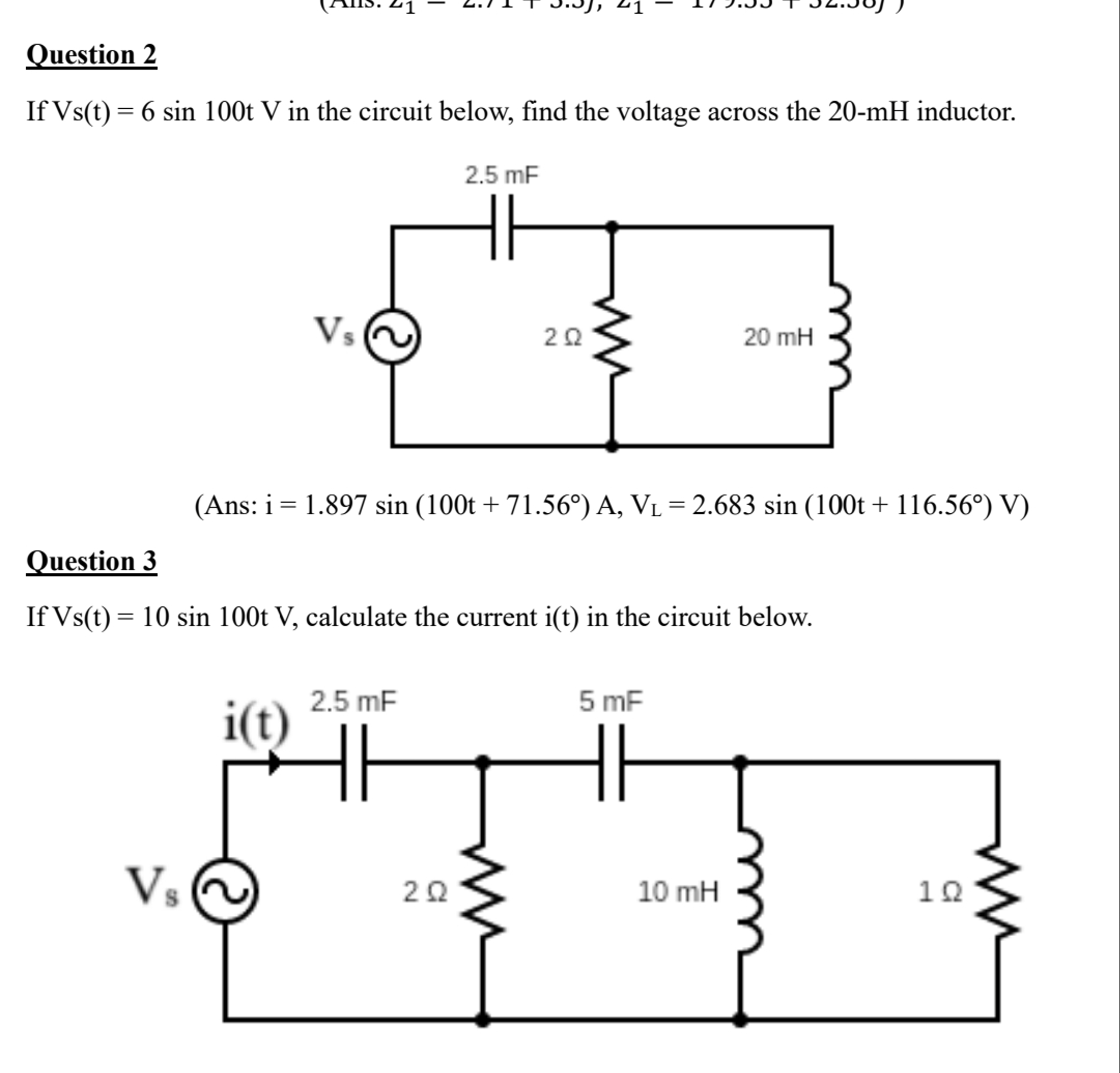 Solved Question 2If Vs(t)=6sin100tV ﻿in the circuit below, | Chegg.com