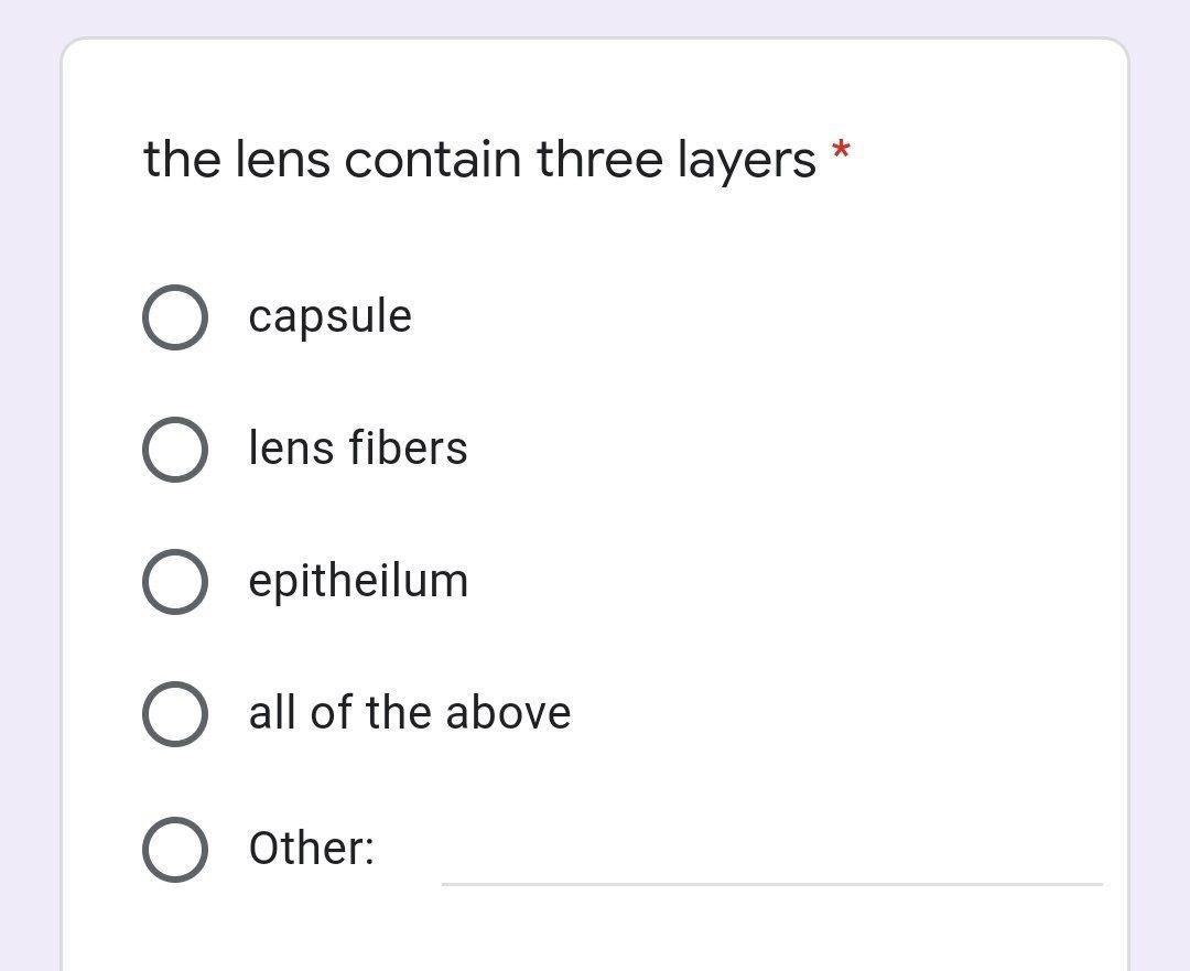 Solved the lens contain three layers * capsule lens fibers O | Chegg.com