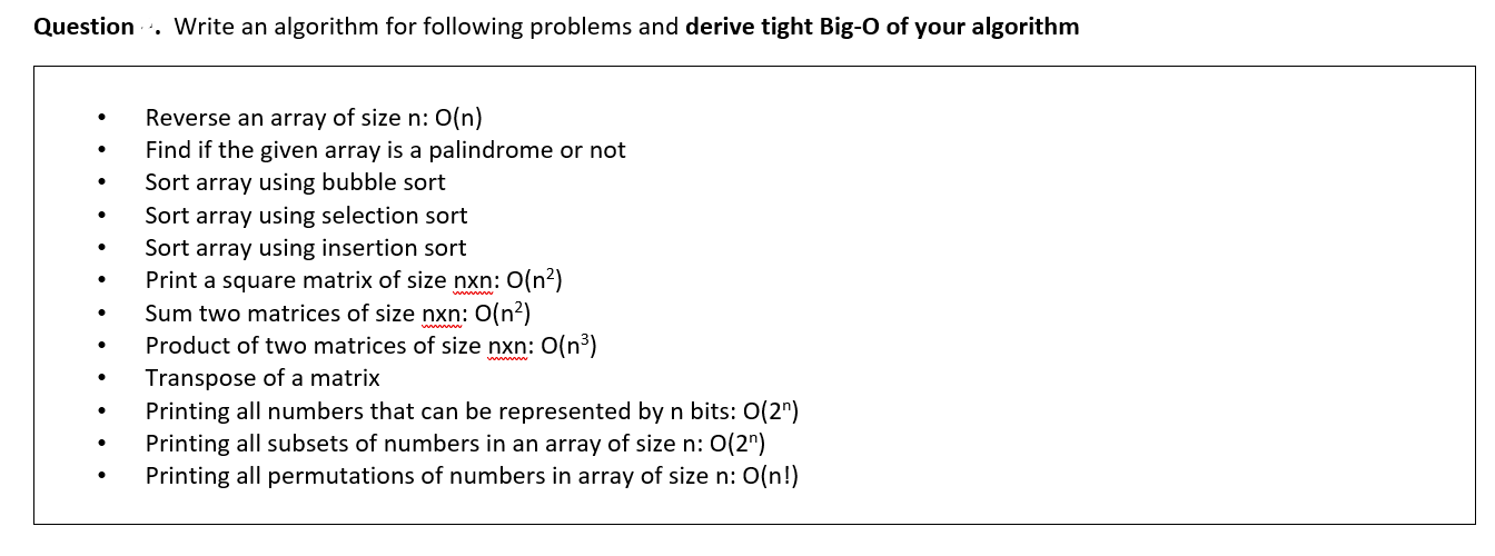 Solved Question. Write an algorithm for following problems | Chegg.com