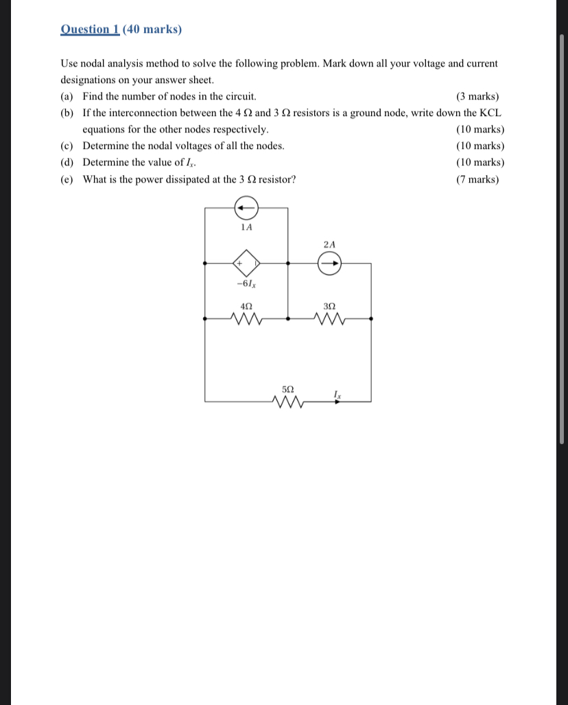 Solved Question 1 (40 marks) Use nodal analysis method to | Chegg.com