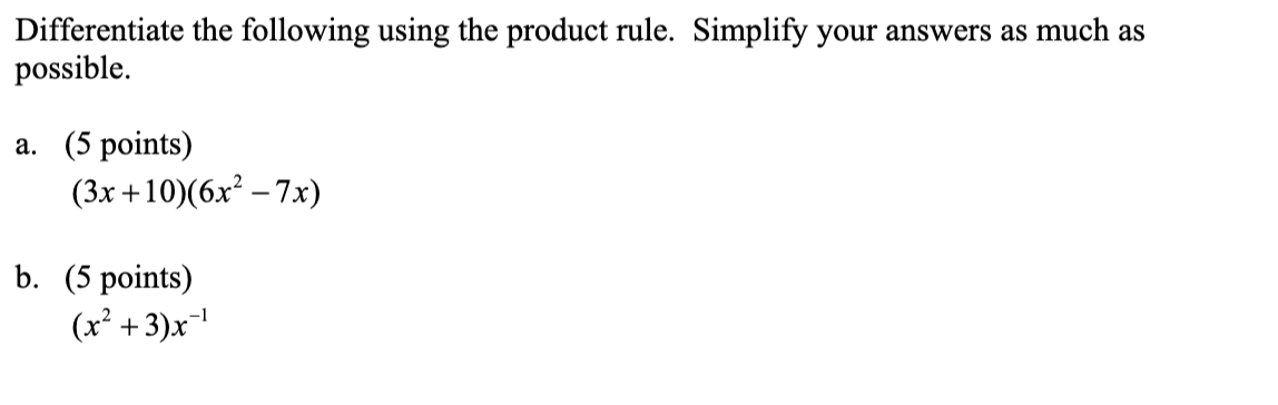 Solved Differentiate the following using the product rule. | Chegg.com