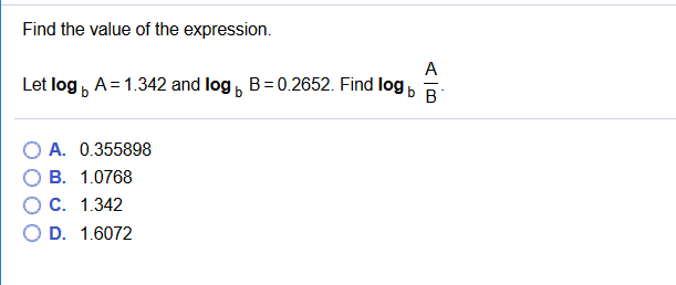 Solved Find the value of the expressiorn. Let logb A1.342 | Chegg.com