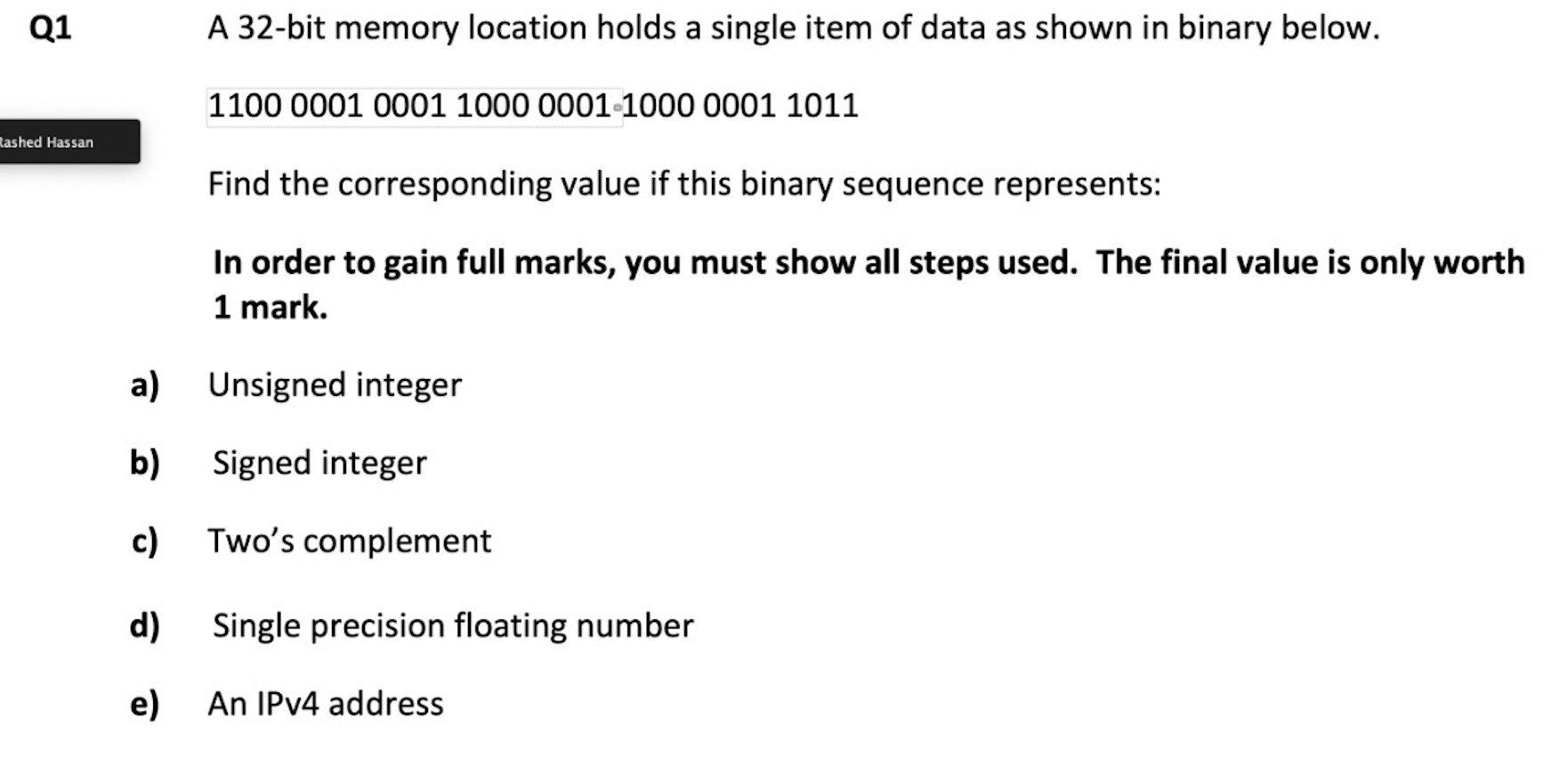 Solved Q1 A 32-bit memory location holds a single item of | Chegg.com