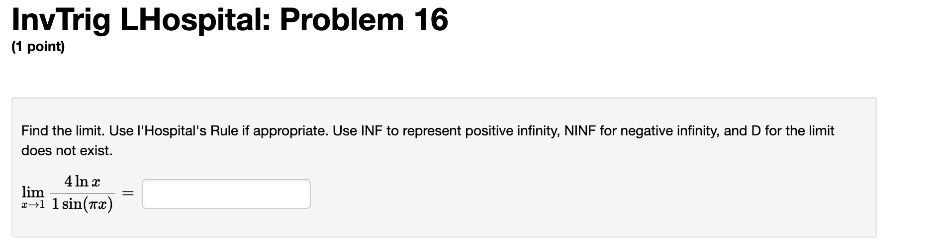 Solved InvTrig LHospital: Problem 17 (1 point) Find the | Chegg.com
