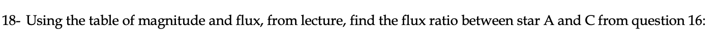 Solved 16- Star A has an apparent magnitude, m, of 7.5; star | Chegg.com
