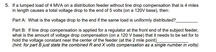 Solved 5. If a lumped load of 4 MVA on a distribution feeder | Chegg.com