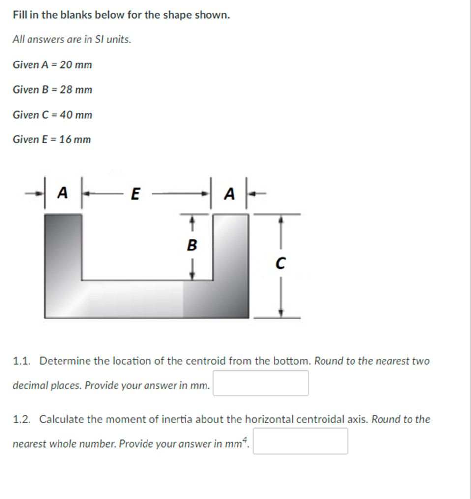 Solved Given A=20 mm Given B=28 mm Given C=40 mm Given E=16 | Chegg.com