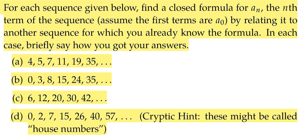 Solved For each sequence given below, find a closed formula | Chegg.com