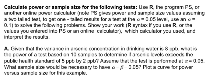 Solved Calculate power or sample size for the following | Chegg.com