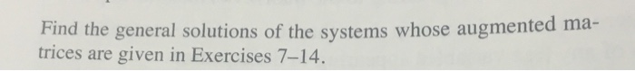 Solved Find the general solutions of the systems whose | Chegg.com
