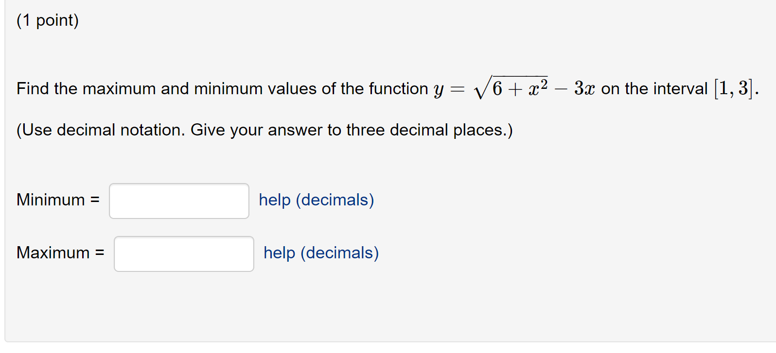 Solved (1 point) Find the maximum and minimum values of the | Chegg.com