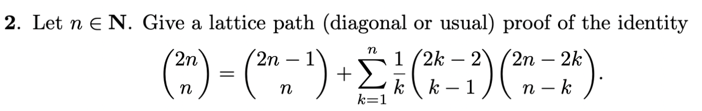 Solved 2. Let n∈N. Give a lattice path (diagonal or usual) | Chegg.com
