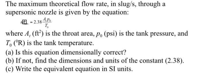 Solved The maximum theoretical flow rate, in slug/s, through | Chegg.com