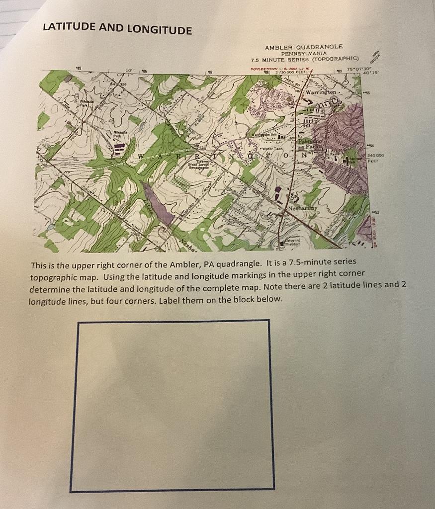 Solved LATITUDE AND LONGITUDE This is the upper right corner | Chegg.com