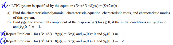 Solved Wn LTIC system is specified by the equation | Chegg.com