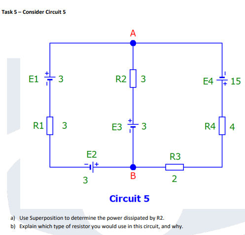 Solved Task 5 - Consider Circuit 5 a) Use Superposition to | Chegg.com