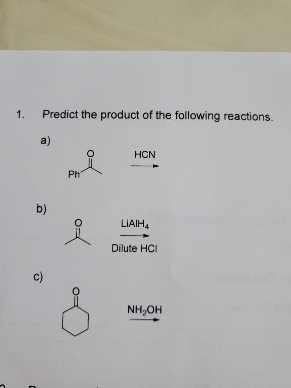 Solved 1. Predict the product of the following reactions. a) | Chegg.com