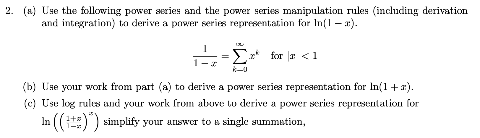 Solved (a) Use the following power series and the power | Chegg.com