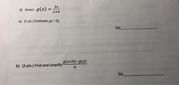 Solved 3x 3) Given: g(x) a) (1 pt.) Evaluate g(-3). 3a) b) | Chegg.com