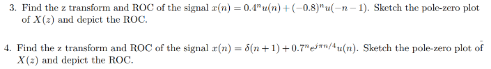 Solved 3. Find the z transform and ROC of the signal | Chegg.com