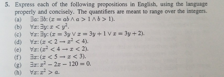 Solved 5. Express each of the following propositions in | Chegg.com
