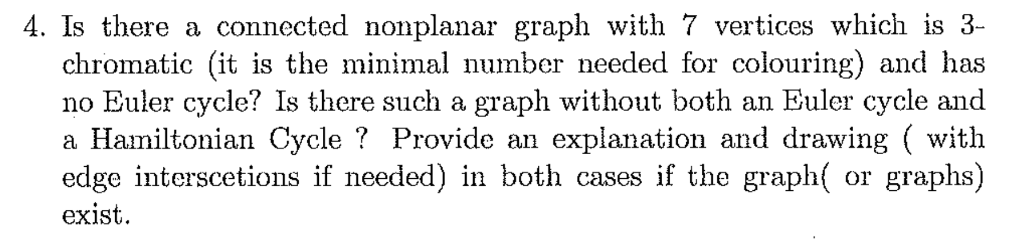 Solved 4. Is there a connected nonplanar graph with 7 | Chegg.com