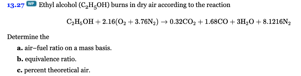 Solved 13.27Ethyl alcohol (C2H,OH) burns in dry air | Chegg.com