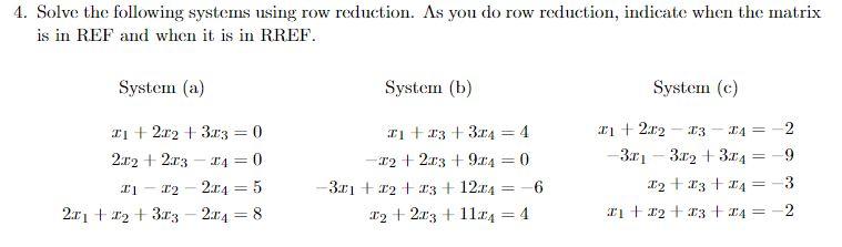 Solved 1. Solve the following systems using row reduction. | Chegg.com