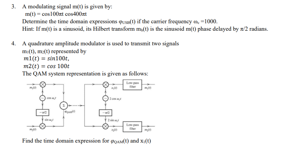 Solved 3. A modulating signal m(t) is given by: m(t) = cos | Chegg.com