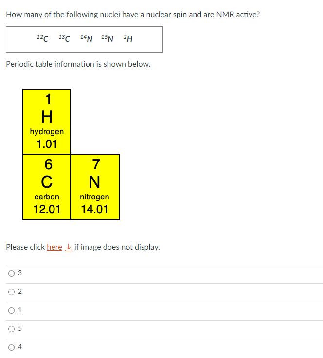 Solved How many of the following nuclei have a nuclear spin | Chegg.com