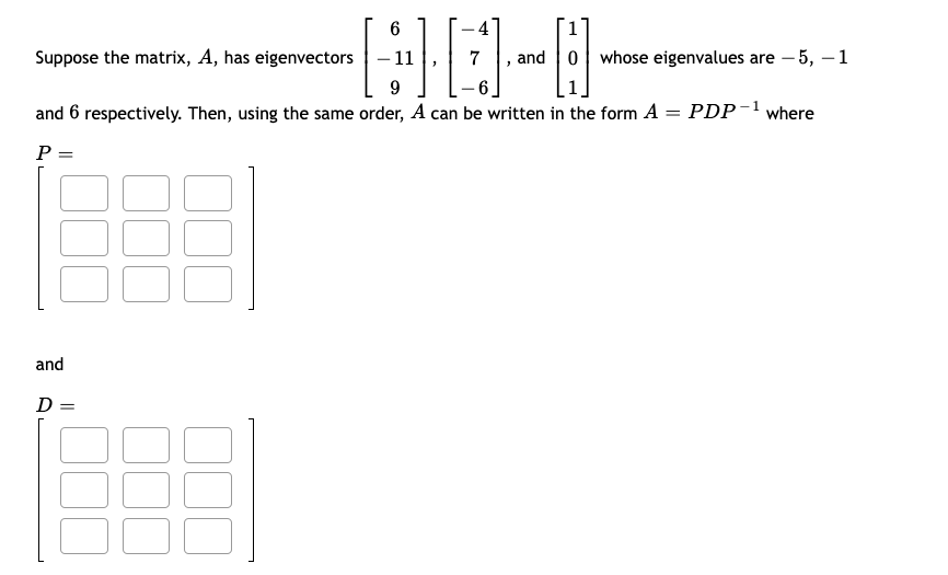 Solved Suppose the matrix, A, has eigenvectors | Chegg.com