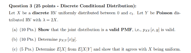 Solved Question 3 ( 25 ﻿points - ﻿Discrete Conditional | Chegg.com