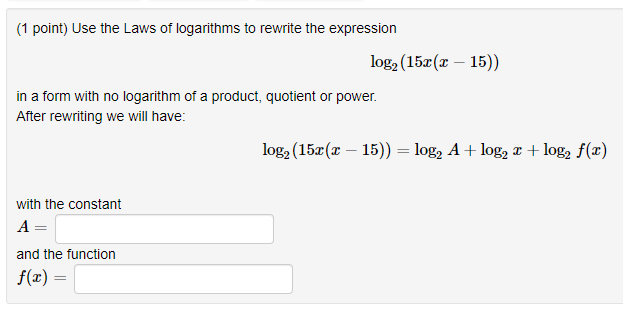 Solved (1 point) Use the Laws of logarithms to rewrite the | Chegg.com