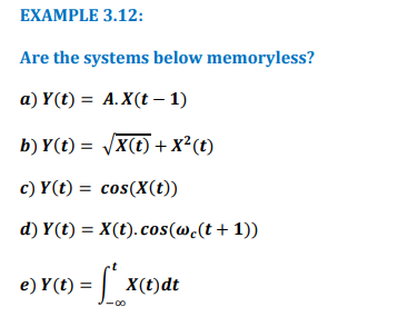 Solved EXAMPLE 3.12: Are the systems below memoryless? a) | Chegg.com
