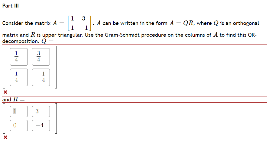 Solved Part III 3 Consider the matrix A A can be written in | Chegg.com